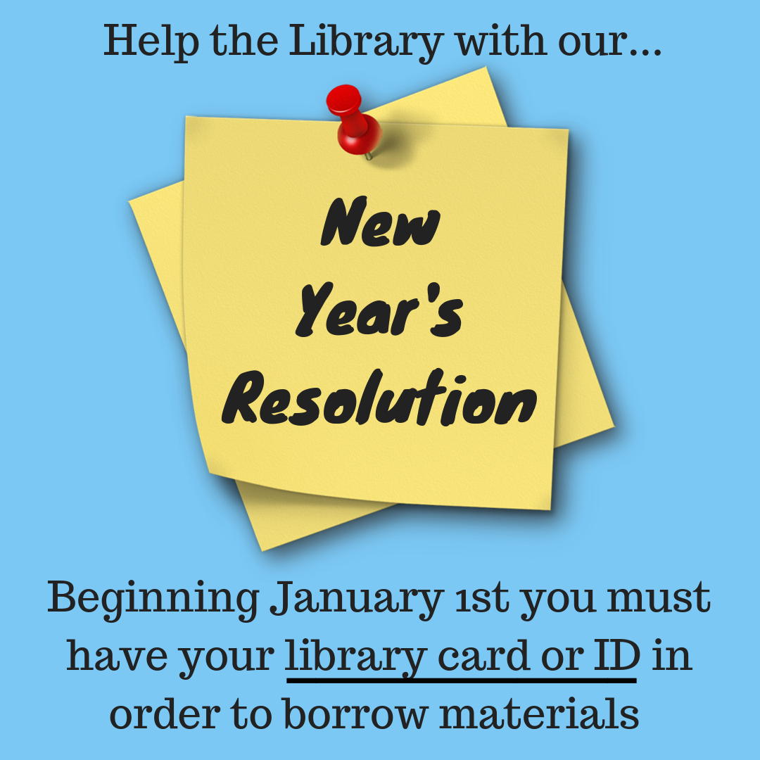 New Library Card Policy Bridgeville Public Library